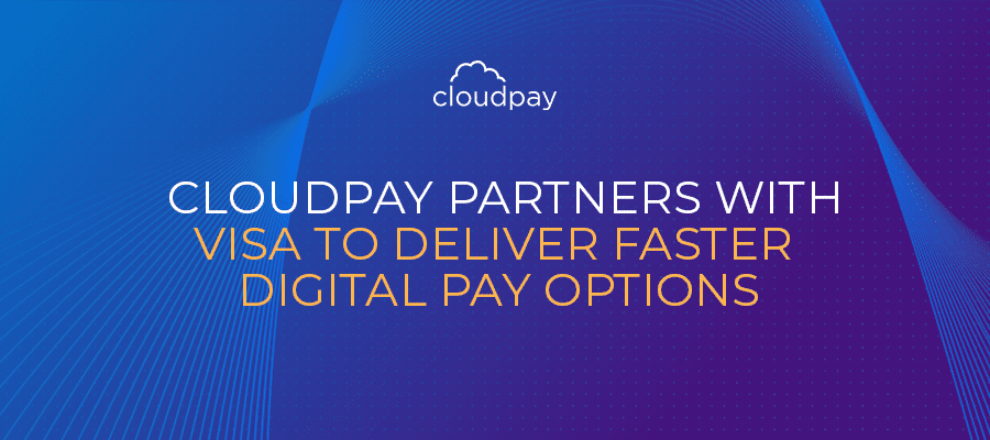 CloudPay Partners with Visa to Deliver Faster - CloudPay
