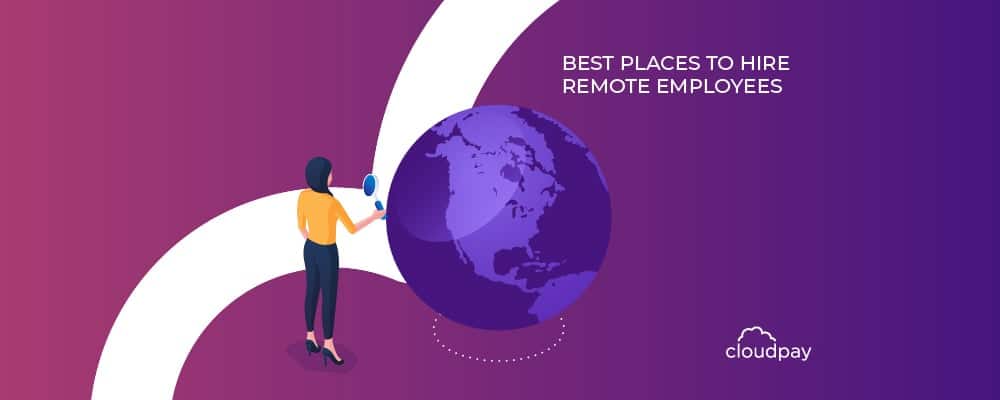 Top 5 Places to Hire Remote Employees