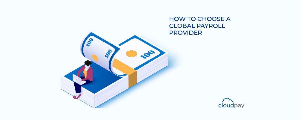 Simplify Global Payroll: Choose the Right Provider