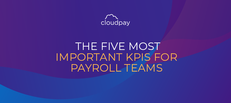 5 Key KPIs for Streamlined Payroll