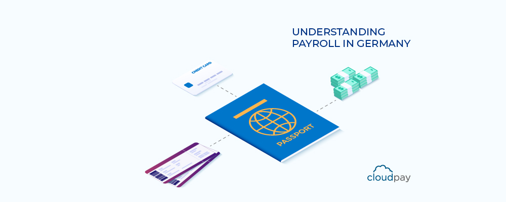 Germany Payroll & Benefits: A Complete Guide for Businesses