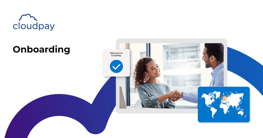 Payroll Onboarding with CloudPay: Your Guide to Success - CloudPay