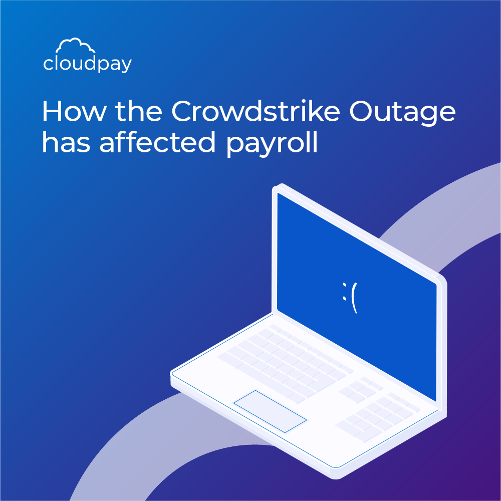How the Crowdstrike Outage Impacted Payroll